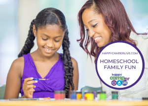 Homeschool Family Fun | Happy Camper Live