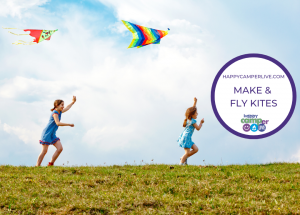 Make & Fly Kites | Happy Camper Live