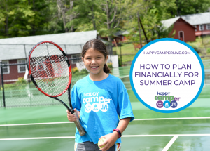 How To Plan Financially For Summer Camp | Happy Camper Live