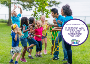 10 Reasons Why Summer Camp Is The Best Experience For Kids | Happy ...