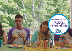 Create A Memory Box: A Guide For Kids | Happy Camper Live
