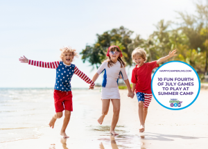 10 Fun Fourth of July Games to Play at Summer Camp | Happy Camper Live